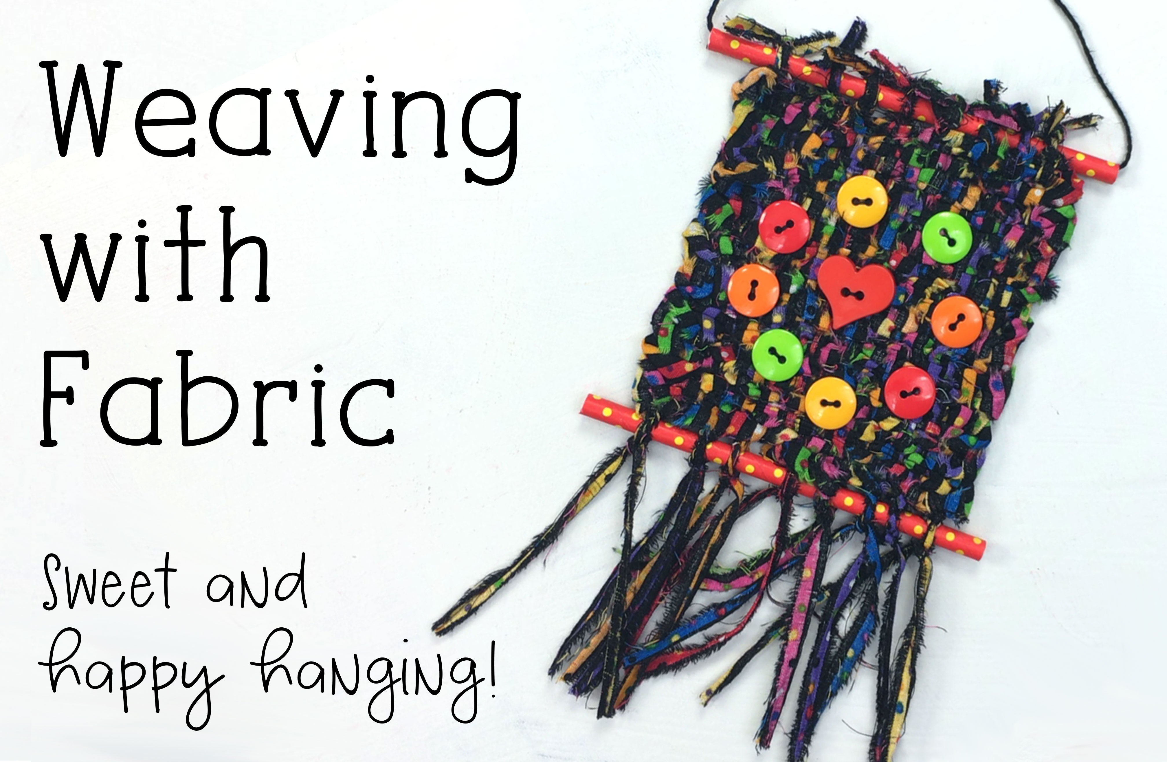 Weaving With Fabric - The Creativity Patch - Lucy Jennings